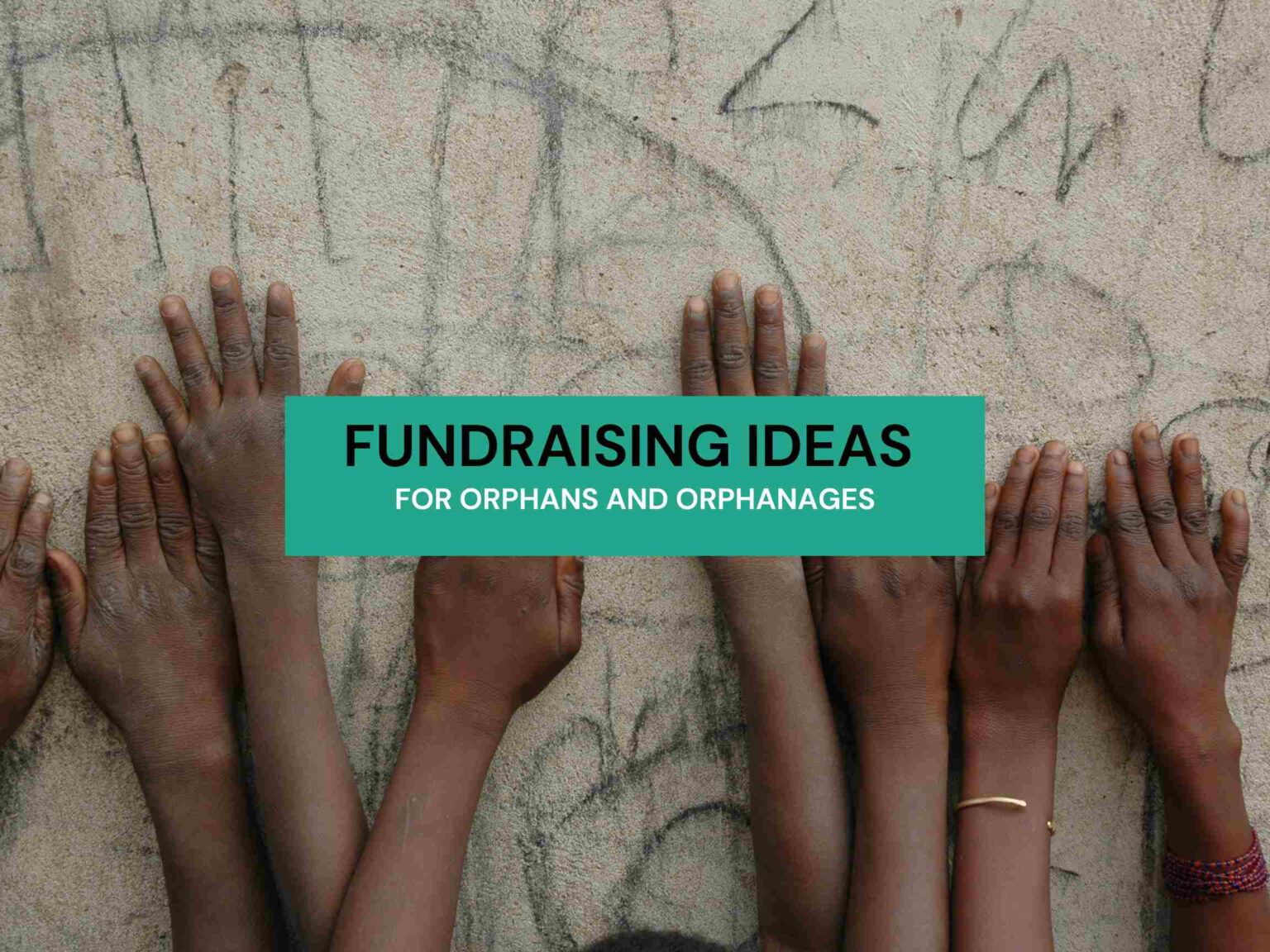 8 Effective Fundraising Ideas for Orphans & Orphanages - Charity Fund Zone