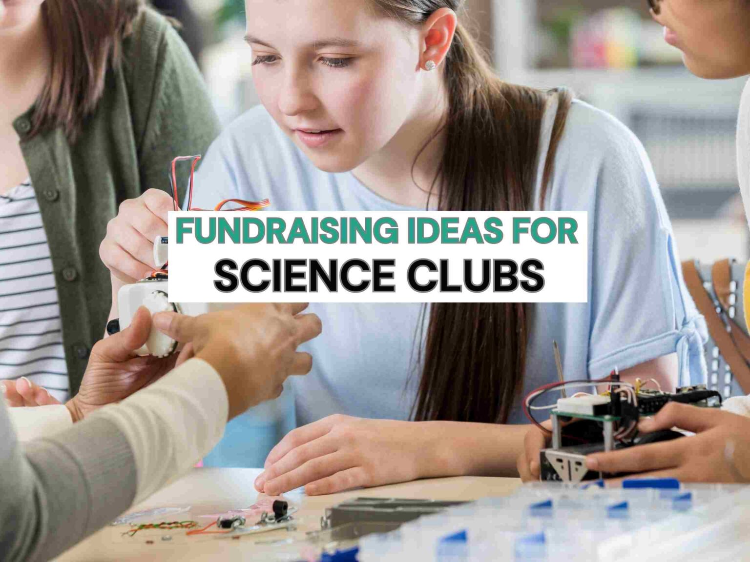 8 Easy & Effective Science Club Fundraising Ideas - Charity Fund Zone