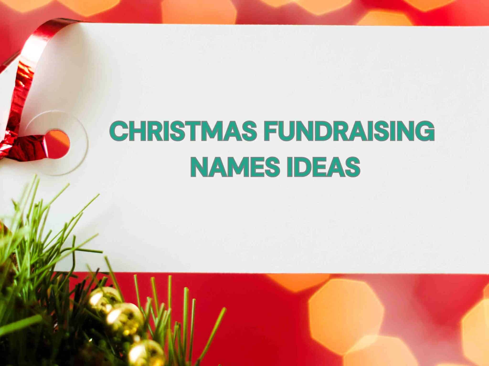 65 Catchy Christmas Fundraiser Name Ideas To Win The Day - Charity Fund ...
